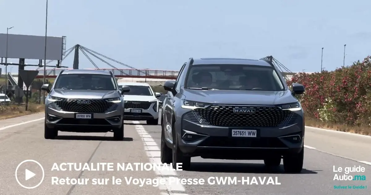 Retour sur le Press Trip GWM Haval Maroc